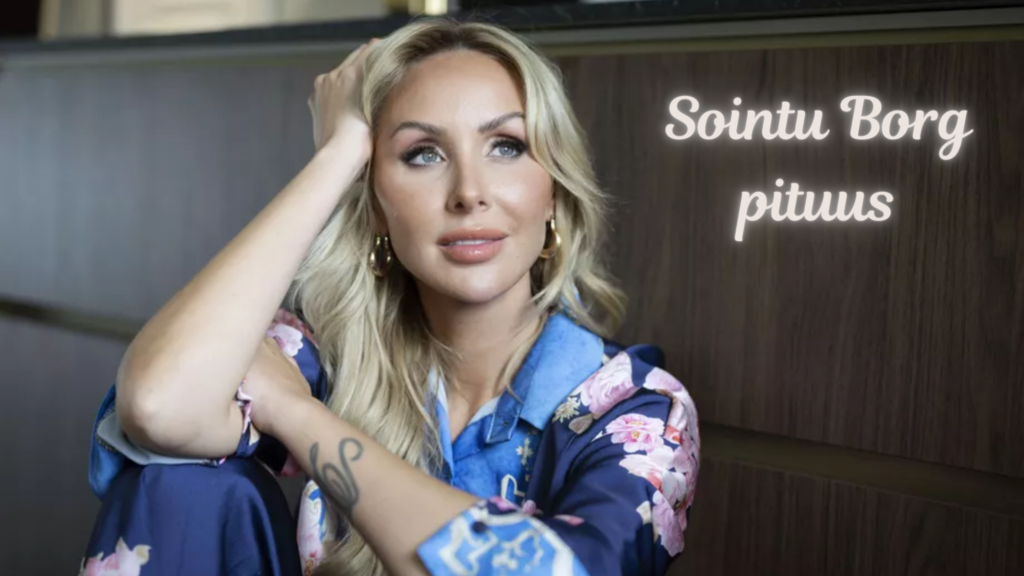 Sointu Borg pituus – Pitkän menestyjän asenne ja tarina - Kainuun Sanomat